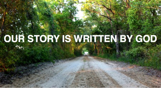 Our Story is Written by God – Christianity Matters