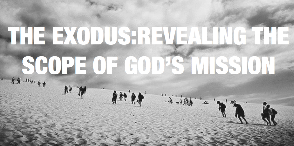 What Does the Exodus Reveal About God’s Mission? – Christianity Matters