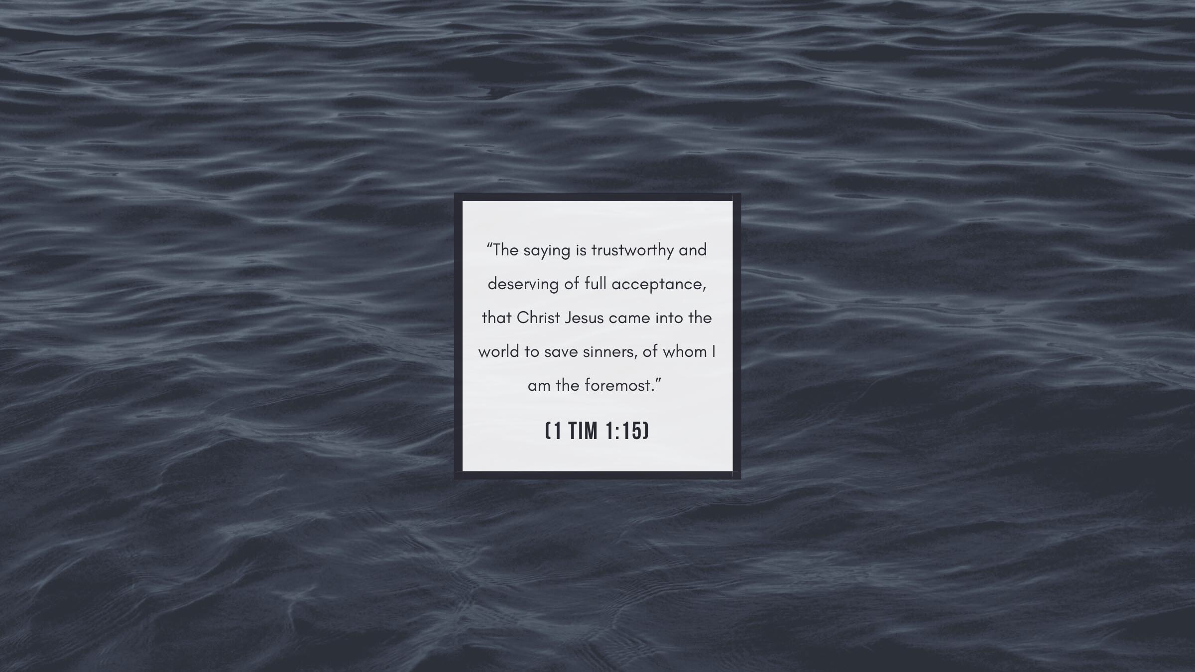 Jesus came to save sinners — that’s you and me. – Christianity Matters